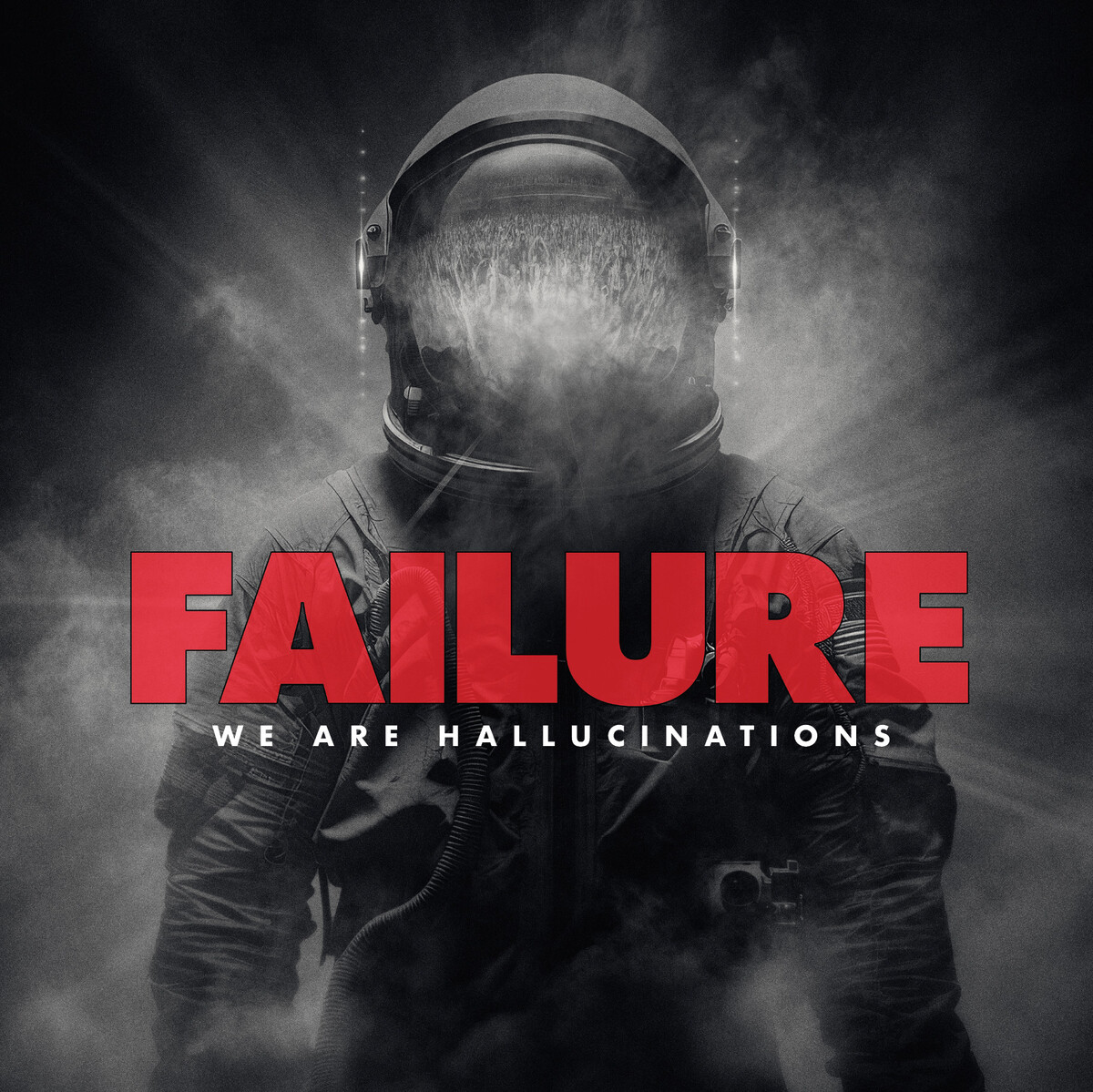 We Are Hallucinations by Failure (Album, Alternative Rock): Reviews ...