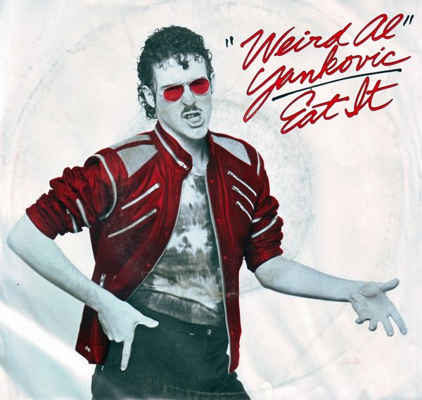 Eat It / That Boy Could Dance by "Weird Al" Yankovic (Single; Epic; ES ...