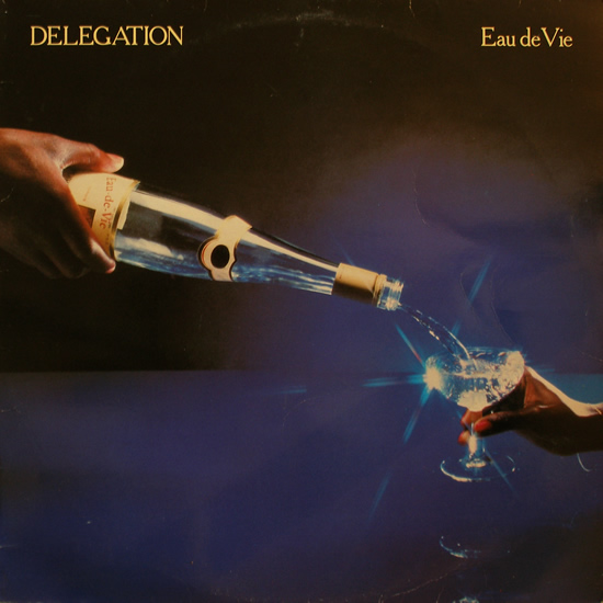 Eau de vie by Delegation (Album, Disco): Reviews, Ratings, Credits ...
