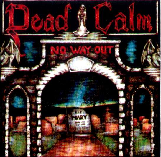 No Way Out by Dead Calm (Album; n/a; RRC 9461): Reviews, Ratings ...