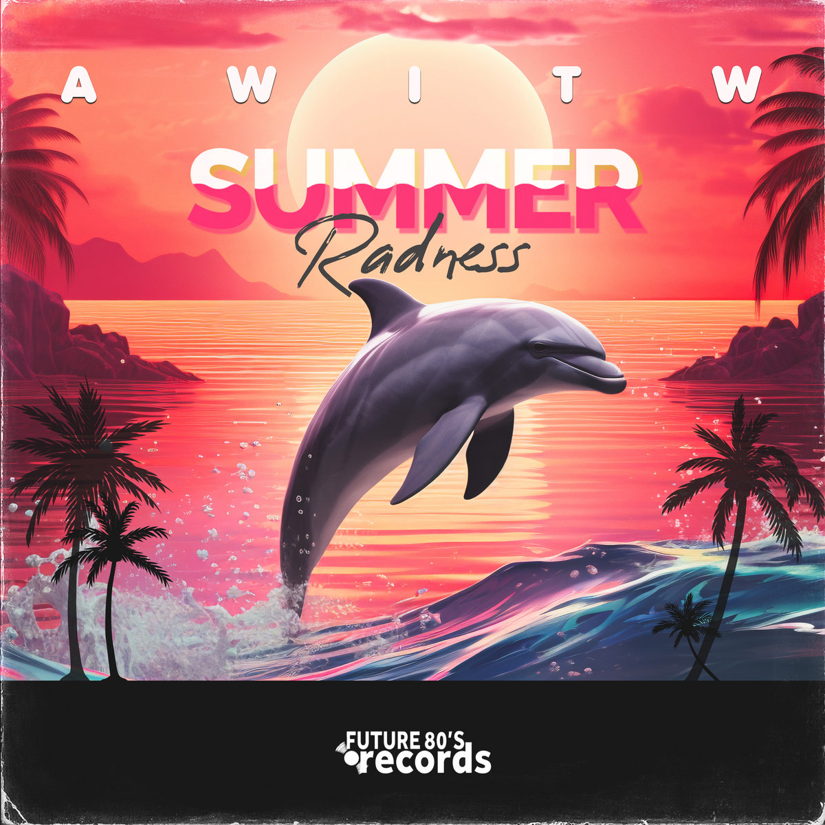 Summer Radness by AWITW (Album): Reviews, Ratings, Credits, Song list ...