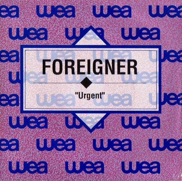Urgent by Foreigner (Single; WEA; 1511): Reviews, Ratings, Credits ...