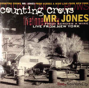 Mr. Jones (Live) by Counting Crows (Single; Geffen; 22358): Reviews ...