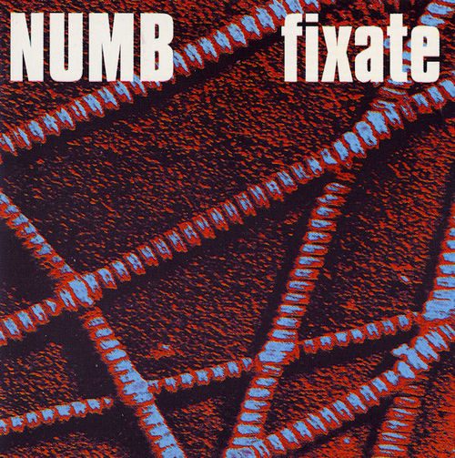Fixate by Numb (EP, Electro-Industrial): Reviews, Ratings, Credits ...