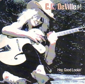 Hey Good Lookin' by C.C. Deville (Single, Rock): Reviews, Ratings ...