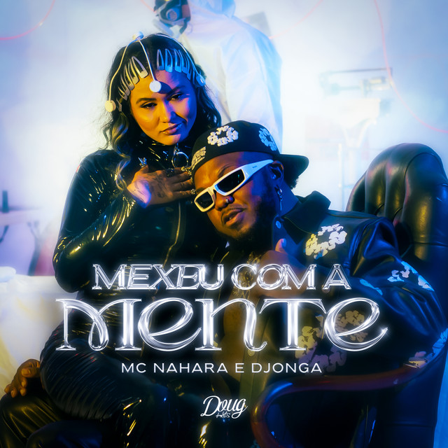 Mexeu com a mente by MC Nahara & Djonga (Single): Reviews, Ratings ...