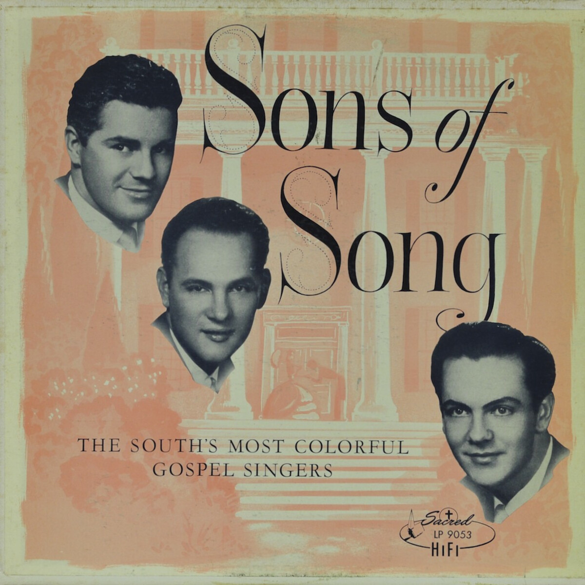 The South's Most Colorful Gospel Singers by The Sons of Song (Album): Reviews, Ratings, Credits ...
