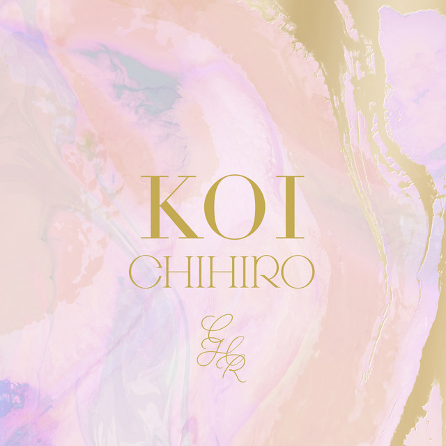 Koi by Chihiro (Album): Reviews, Ratings, Credits, Song list - Rate ...