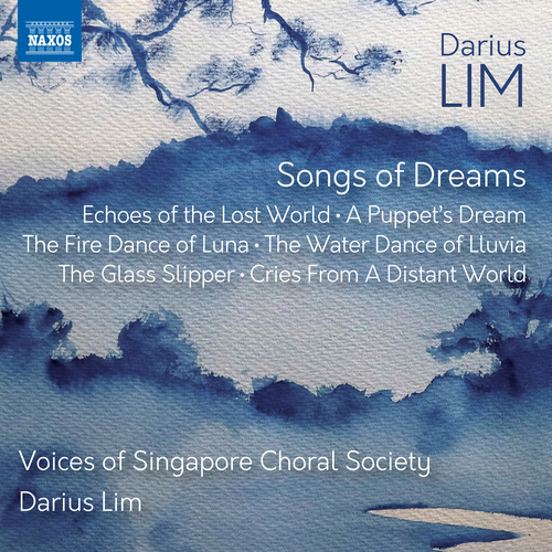 Songs of Dreams by Voices of Singapore Choral Society / Darius Lim ...