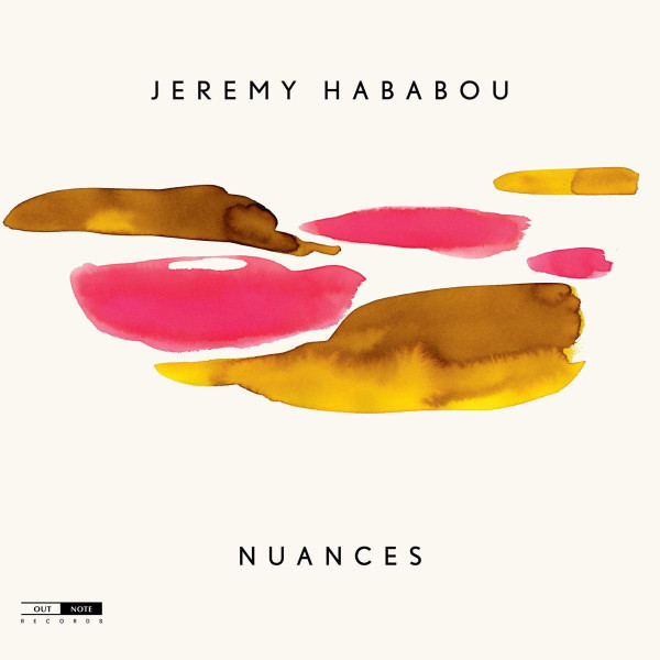 Nuances by Jeremy Hababou (Album): Reviews, Ratings, Credits, Song list ...