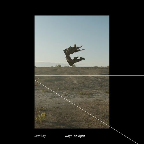 WAYS OF LIGHT by Low Key (Single): Reviews, Ratings, Credits, Song list ...