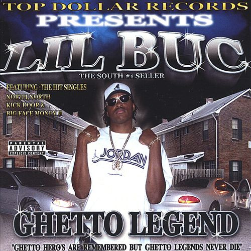 Ghetto Legend by Lil Buc (Album): Reviews, Ratings, Credits, Song list ...