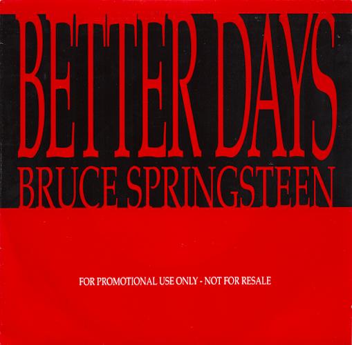 Better Days by Bruce Springsteen (Single; CBS / Sony; ARIC 111 ...