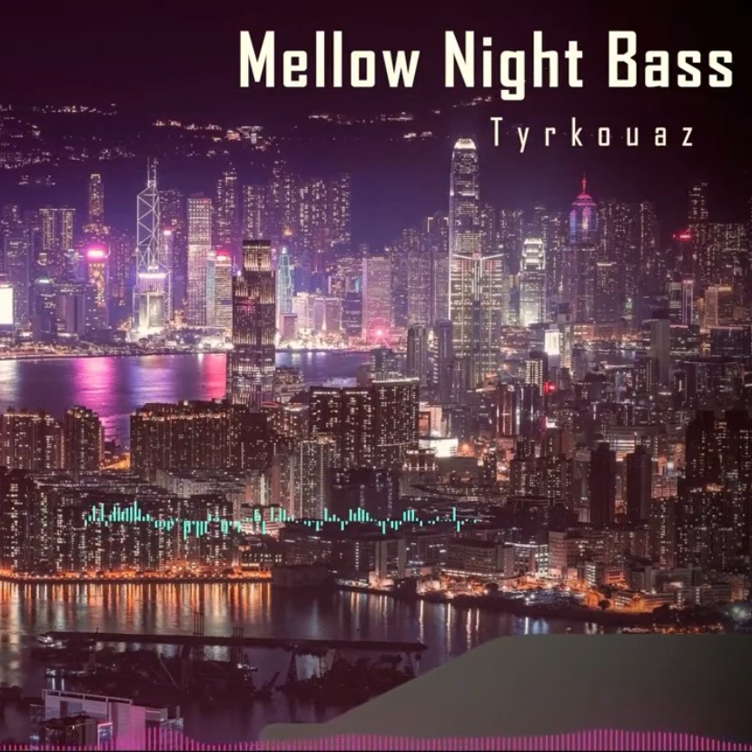 Mellow Night Bass by Tyrkouaz (Single): Reviews, Ratings, Credits, Song list - Rate Your Music