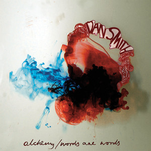 Alchemy / Words Are Words by Dan Smith (Single): Reviews, Ratings ...