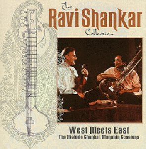 West Meets East: The Historic Shankar/Menuhin Collection by Ravi ...
