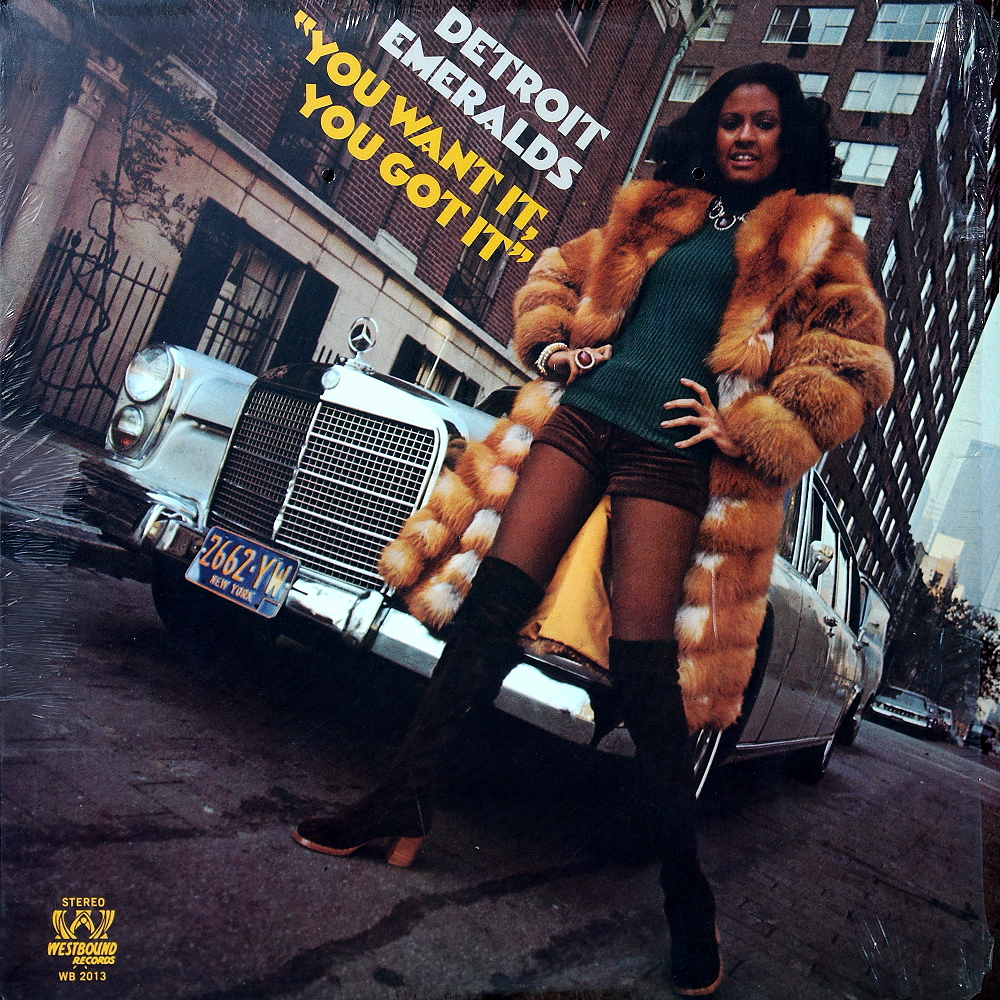 You Want It You Got It By Detroit Emeralds Album Soul Reviews