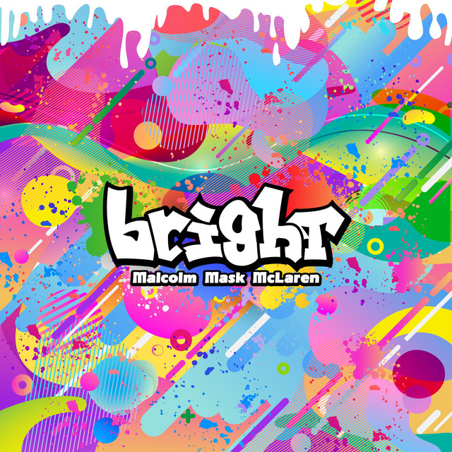bright by Malcolm Mask McLaren (Album): Reviews, Ratings, Credits, Song list - Rate Your Music