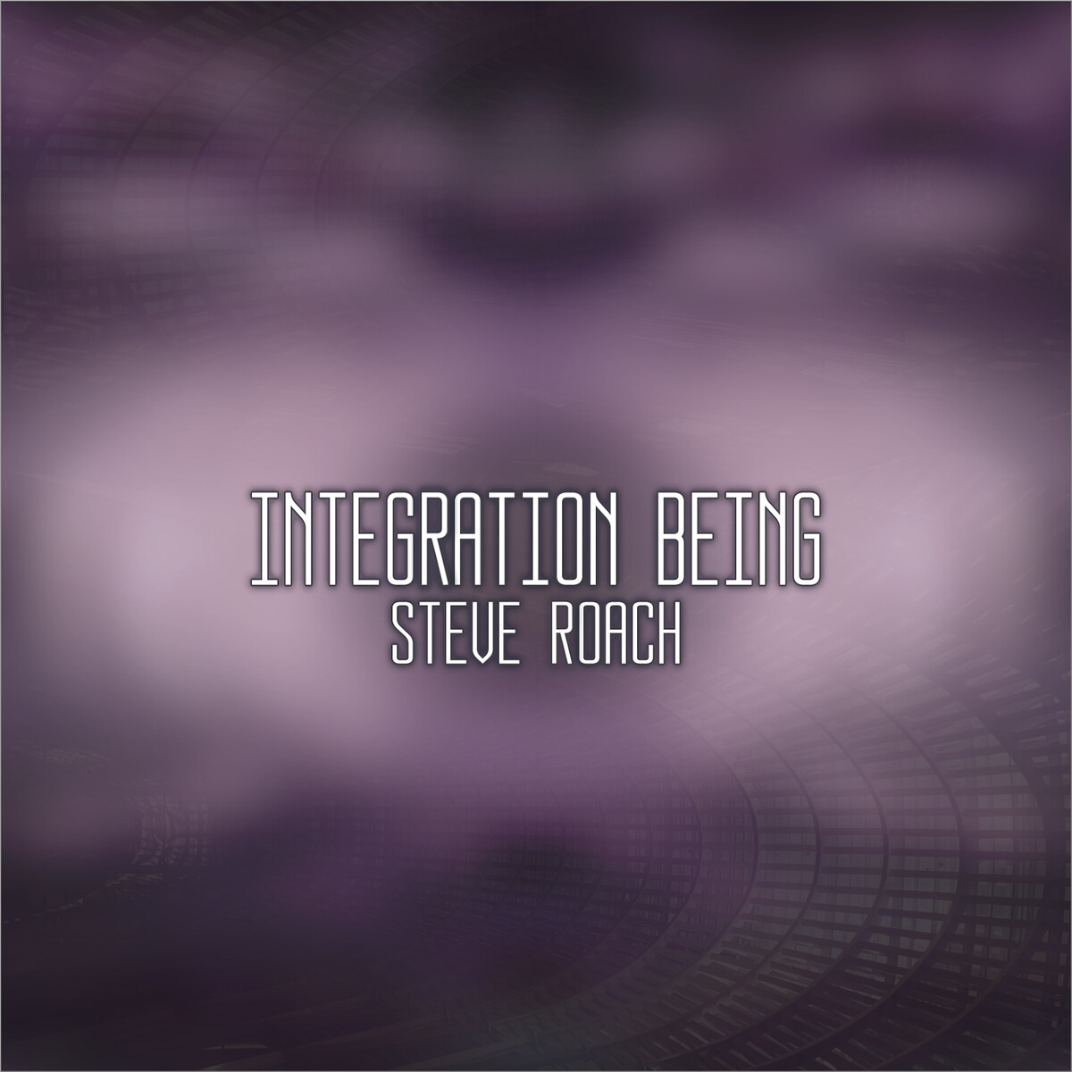 Integration Being by Steve Roach (Album, Ambient): Reviews, Ratings, Credits, Song list - Rate ...