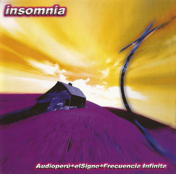 Insomnia by Audioperú + El Signo + Frecuencia Infinita (Compilation ...