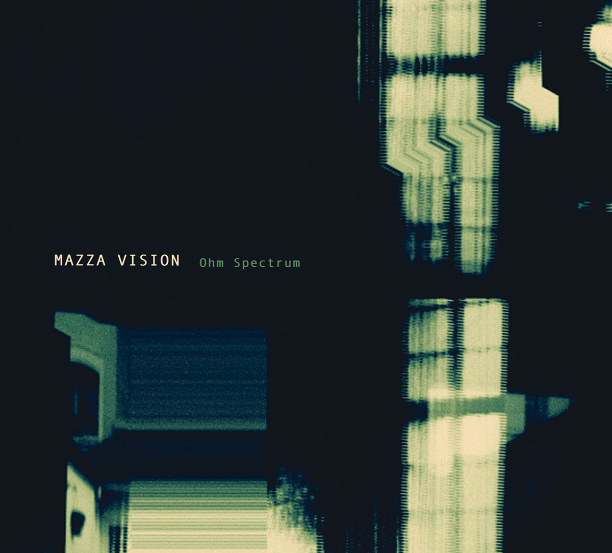 Ohm Spectrum by Mazza Vision (Album): Reviews, Ratings, Credits, Song ...