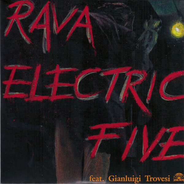 Rava Electric Five by Enrico Rava (Album, Jazz Fusion): Reviews ...
