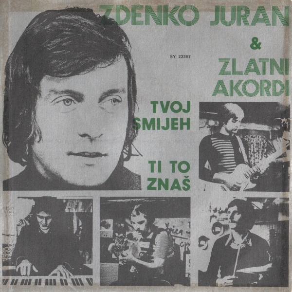 Tvoj smijeh / Ti to znaš by Zdenko Juran & Zlatni akordi (Single ...