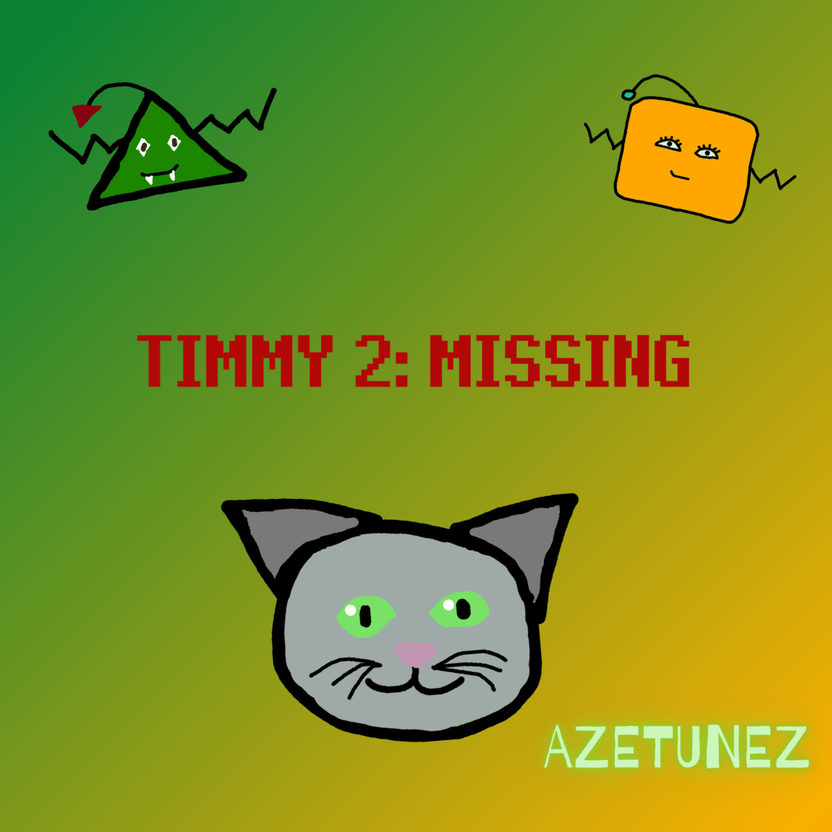 TIMMY 2: MISSING by AzeTunez (Album): Reviews, Ratings, Credits, Song ...