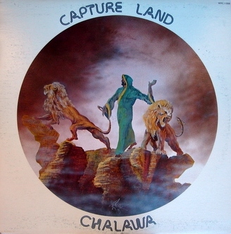 Capture Land by Chalawa (Album): Reviews, Ratings, Credits, Song list ...