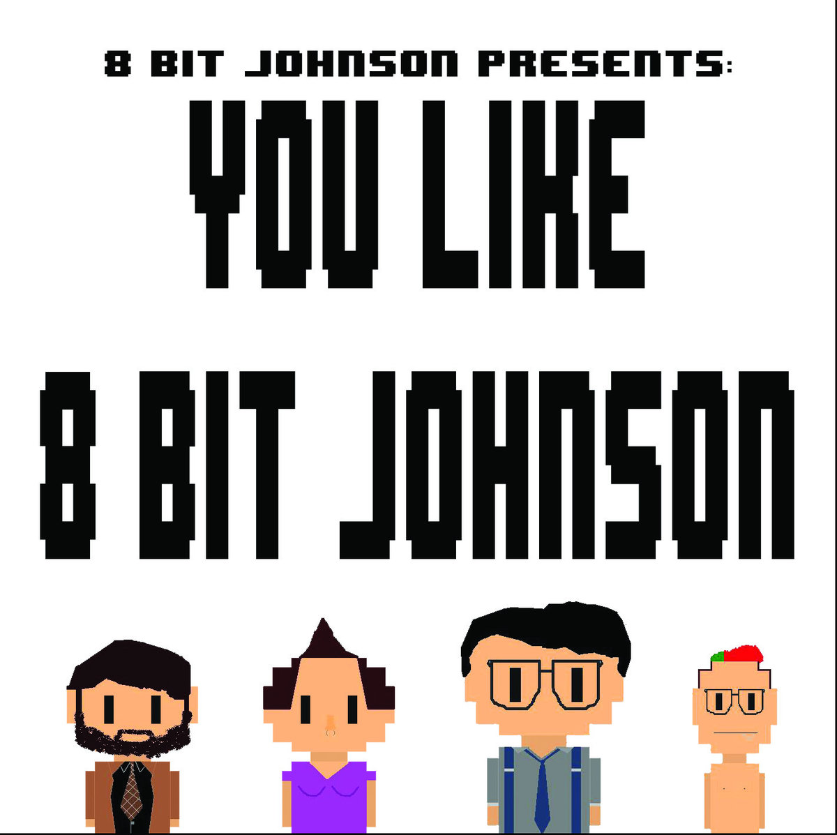 8 Bit Johnson Albums: songs, discography, biography, and listening ...