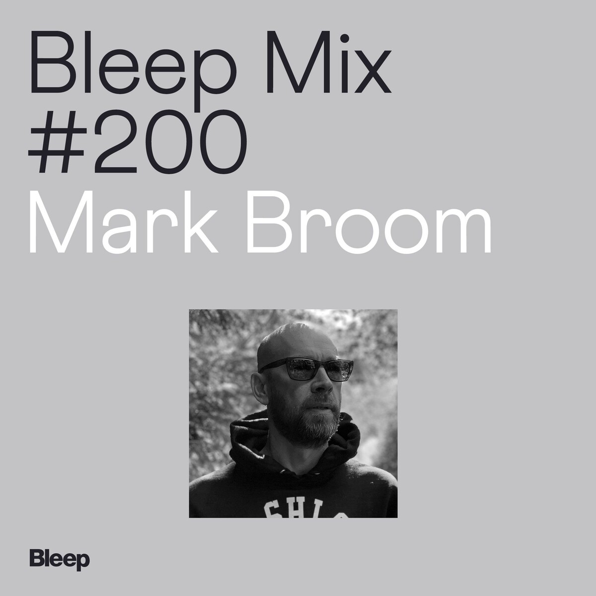 Bleep Mix #200 by Mark Broom (DJ Mix): Reviews, Ratings, Credits, Song ...