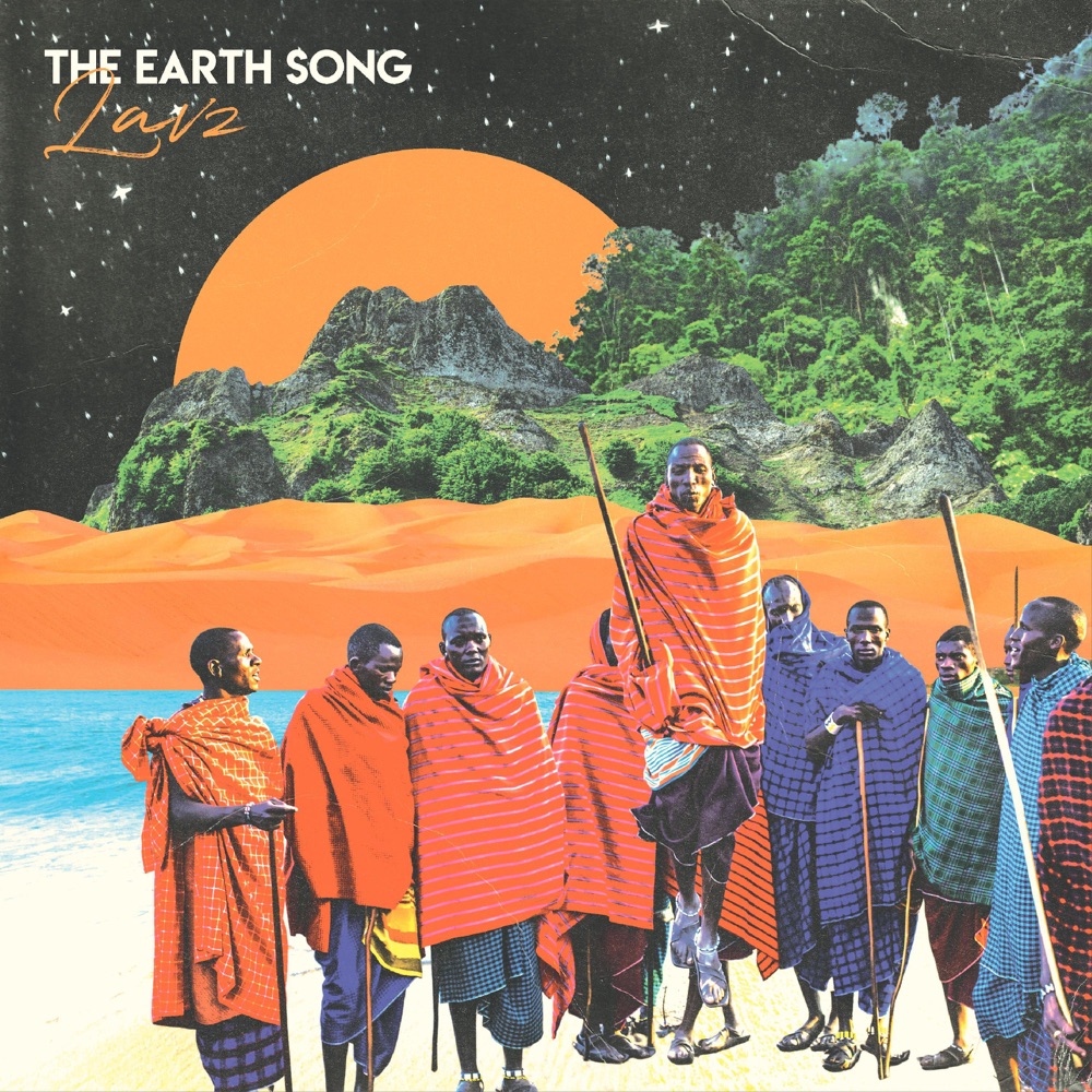 The Earth Song by Lavz (Single): Reviews, Ratings, Credits, Song list ...