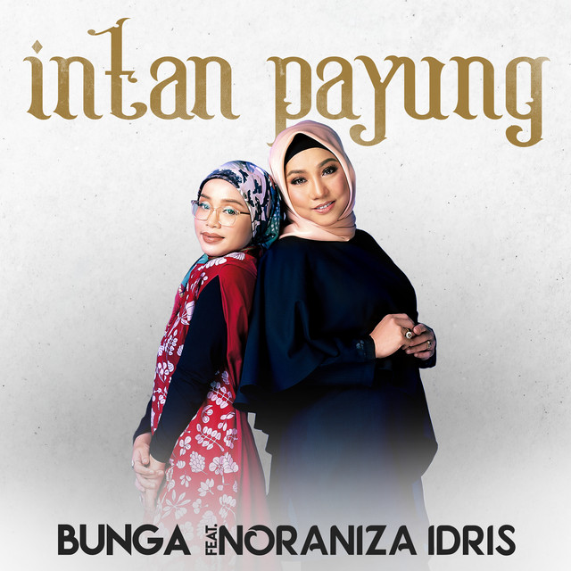 Intan Payung by Bunga (Single): Reviews, Ratings, Credits, Song list ...