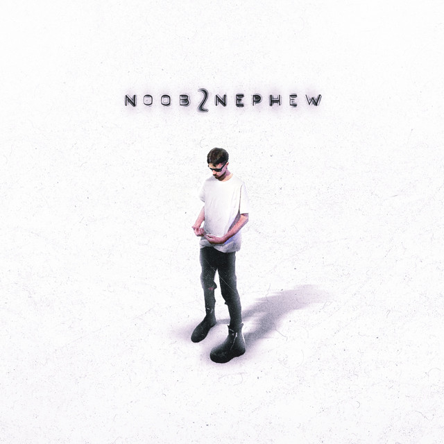 Noob Nephew 2 by Nephew Dizz (Album): Reviews, Ratings, Credits, Song ...