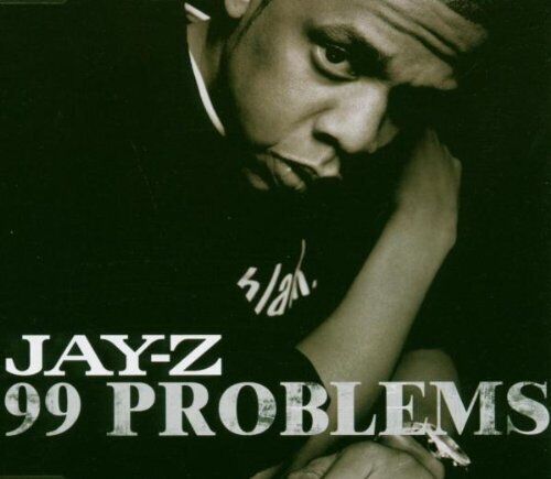 99 Problems by Jay-Z (Single; Roc-A-Fella; 0602498626597): Reviews ...