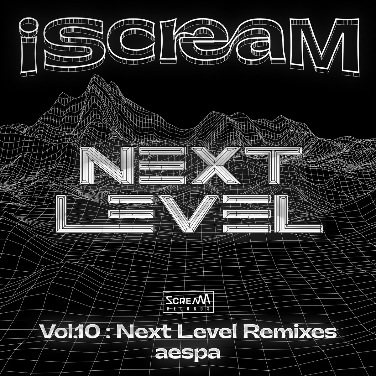 iScreaM Vol.10 : Next Level Remixes by aespa (Single, Electronic Dance ...