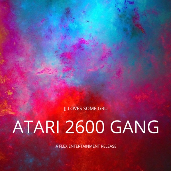 Atari 2600 Gang by JJ Loves Some Gru (Mixtape, Comedy Rap): Reviews ...