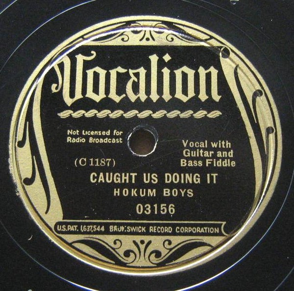 Caught Us Doing It / I Ain't Going That Way by Hokum Boys (Single ...
