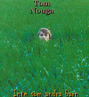 Tom Nouga Albums: songs, discography, biography, and listening guide ...