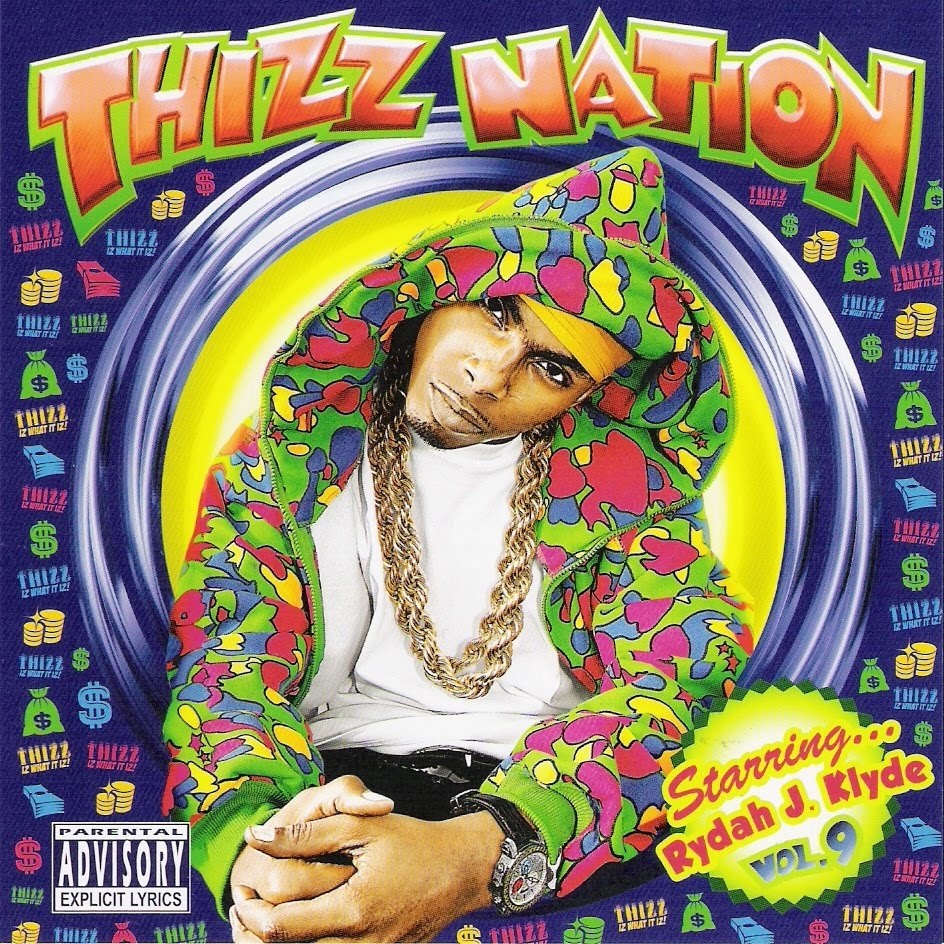Thizz Nation, Vol. 9 by Thizz Nation Starring... Rydah J. Klyde ...