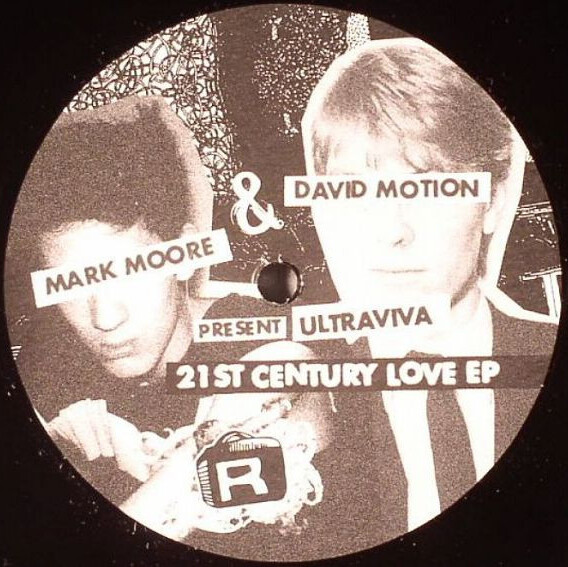 21st Century Love EP by Mark Moore & David Motion Present UltraViva (EP ...