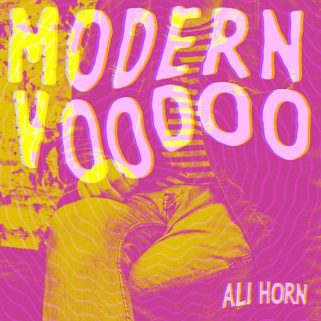 Modern Voodoo by Ali Horn (Single): Reviews, Ratings, Credits, Song ...