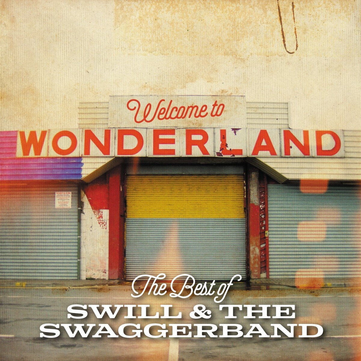 Welcome to Wonderland (The Best of Swill & The Swaggerband) by Swill ...