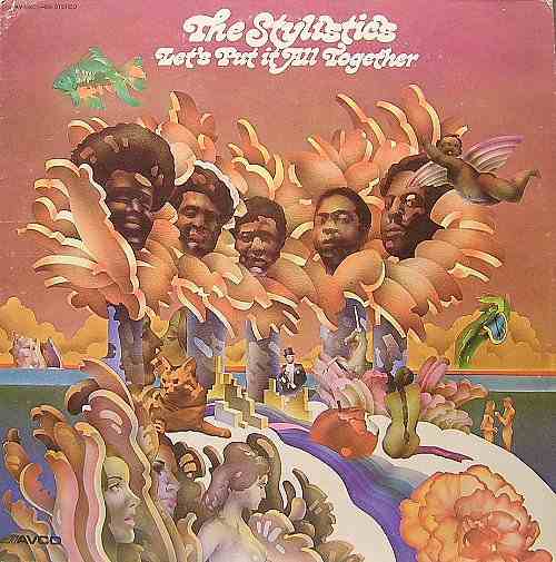 Let's Put It All Together by The Stylistics (Album, Soul): Reviews ...