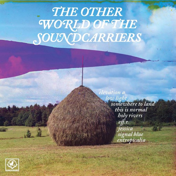 The Other World of The Soundcarriers by The Soundcarriers (Album, Neo ...