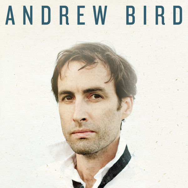 Andrew Bird Albums: songs, discography, biography, and listening guide ...