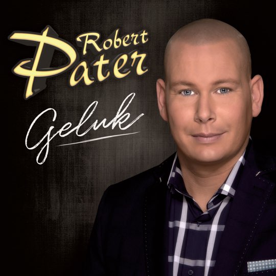 Geluk by Robert Pater (Album): Reviews, Ratings, Credits, Song list ...