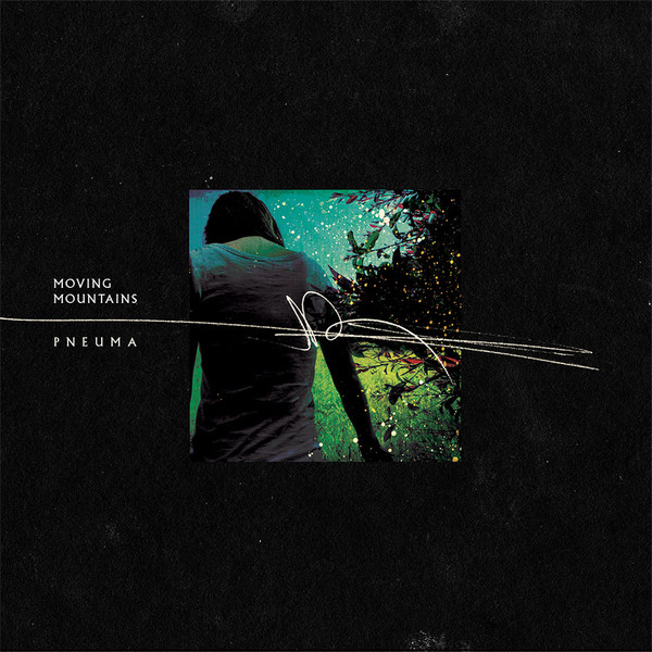 Pneuma Remix by Moving Mountains (EP): Reviews, Ratings, Credits, Song ...