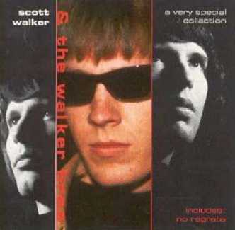 Scott Walker & the Walker Bros: A Very Special Collection by The Walker ...