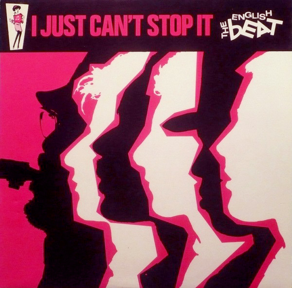 I Just Can't Stop It by The English Beat (Album; Sire; XSR 6091 ...